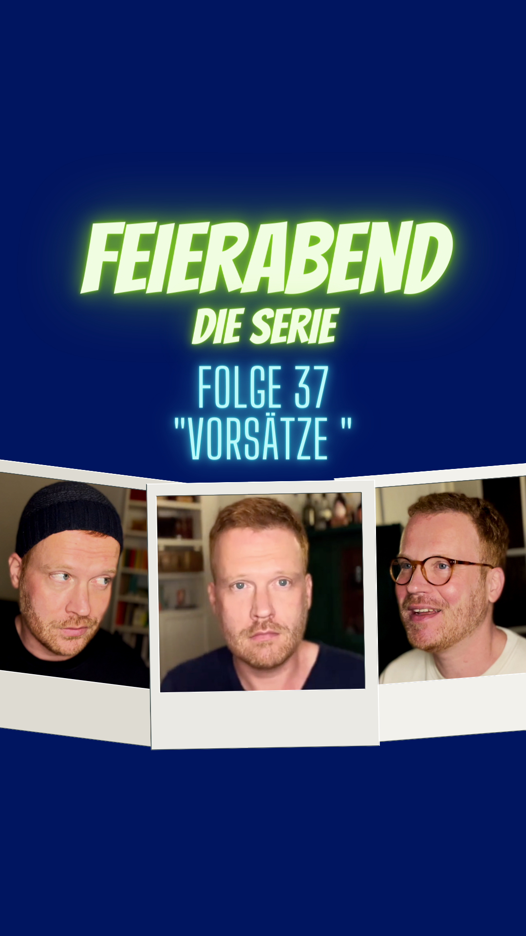 FEIERABEND Folge 37: "Vorsätze" - Florian Hacke